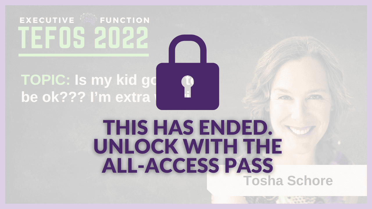 Tosha Schore - TEFOS – The Executive Function Online Summit